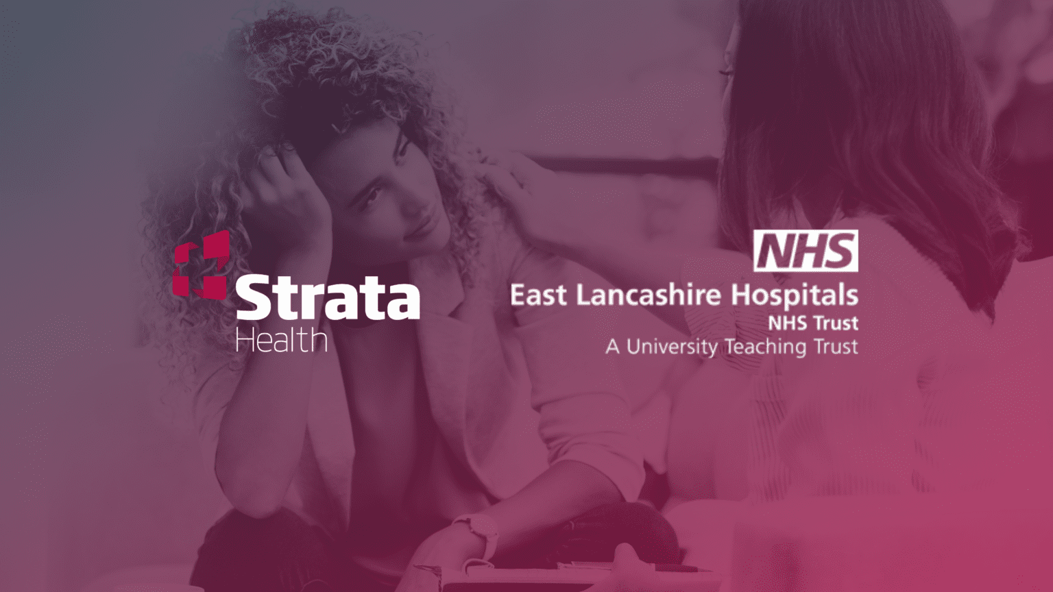 East Lancashire Hospitals NHS Trust Deploys Strata Health to Enhance ...