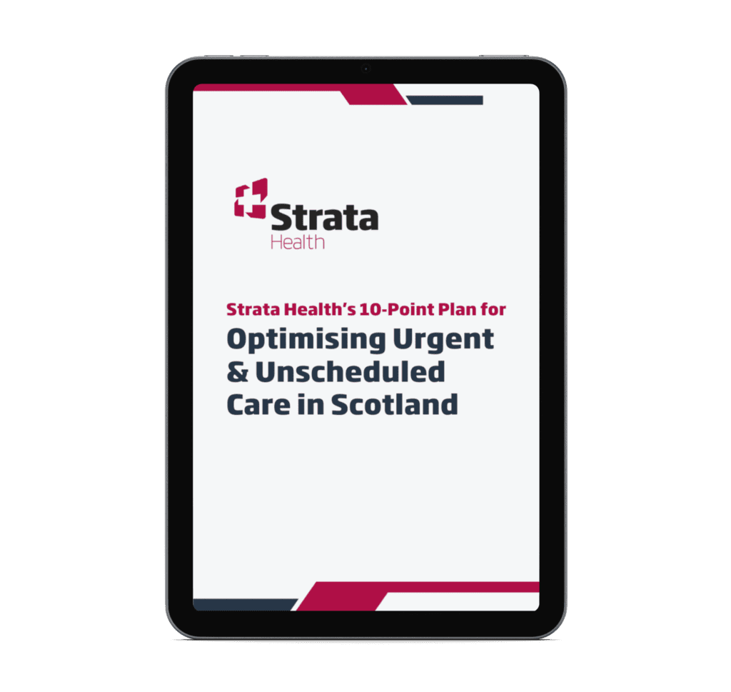 10-Point Plan for Optimising Urgent & Unscheduled Care in Scotland